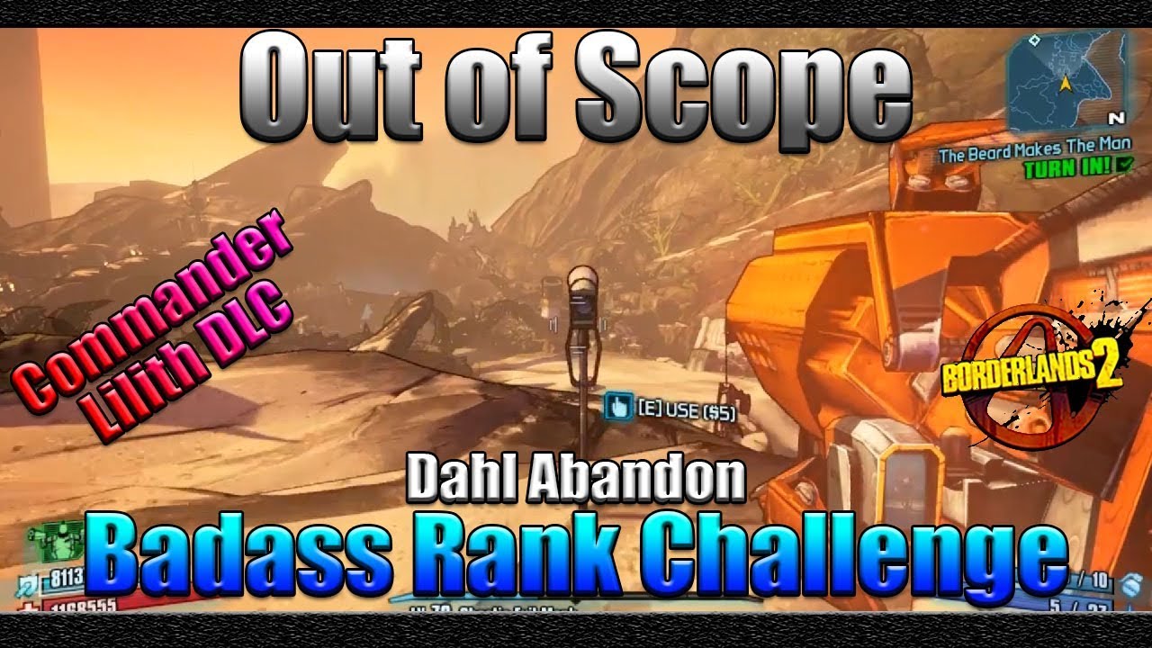 Borderlands 2 | Out of Scope | Dahl Abandon | Badass Rank Challenge ...