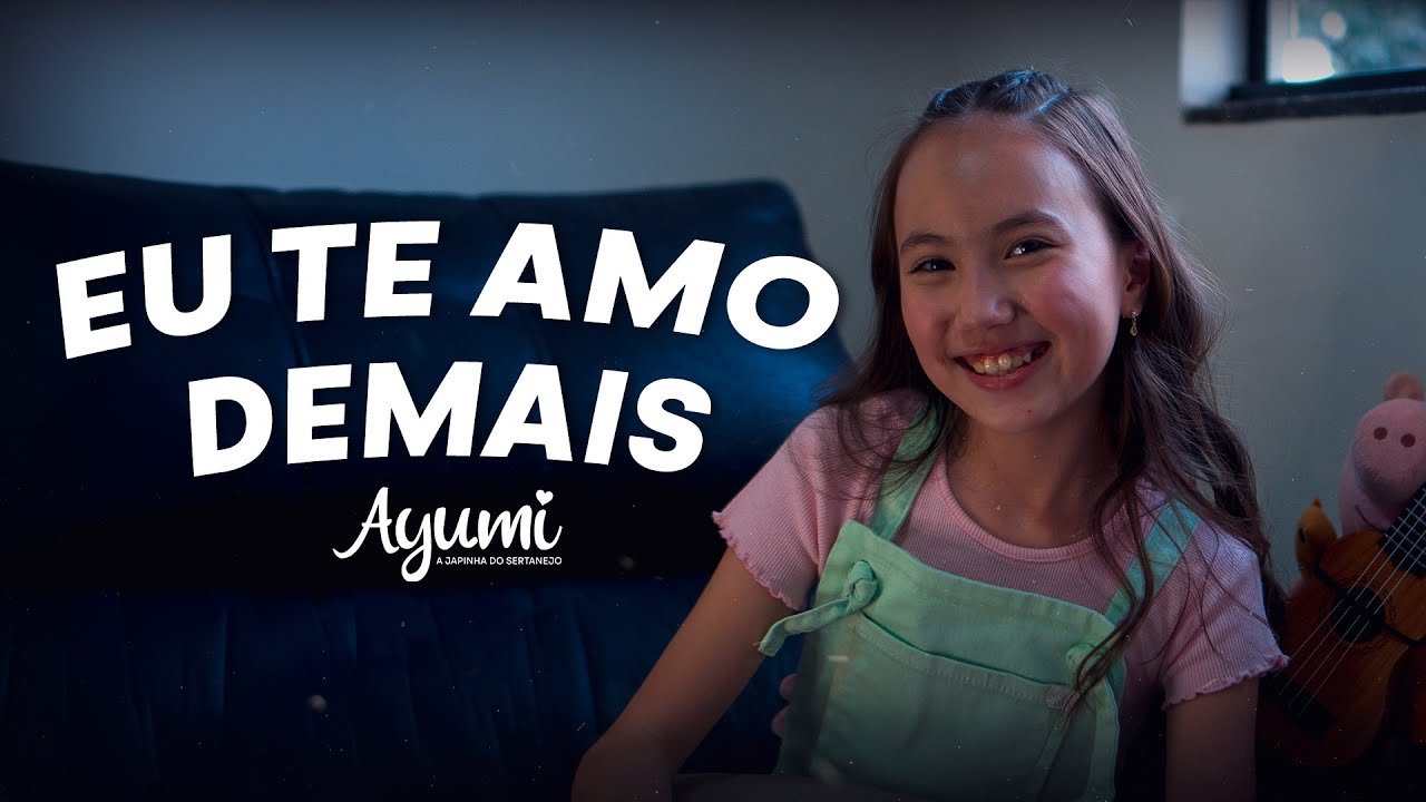 EU TE AMO DEMAIS | GUILHERME E SANTIAGO | (Cover AYUMI - A Japinha do Sertanejo) - YouTube