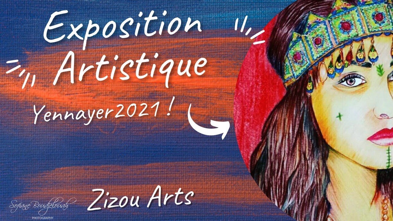 EXPOSITION À L'OCCASION DE YENNAYER 2971 - YouTube