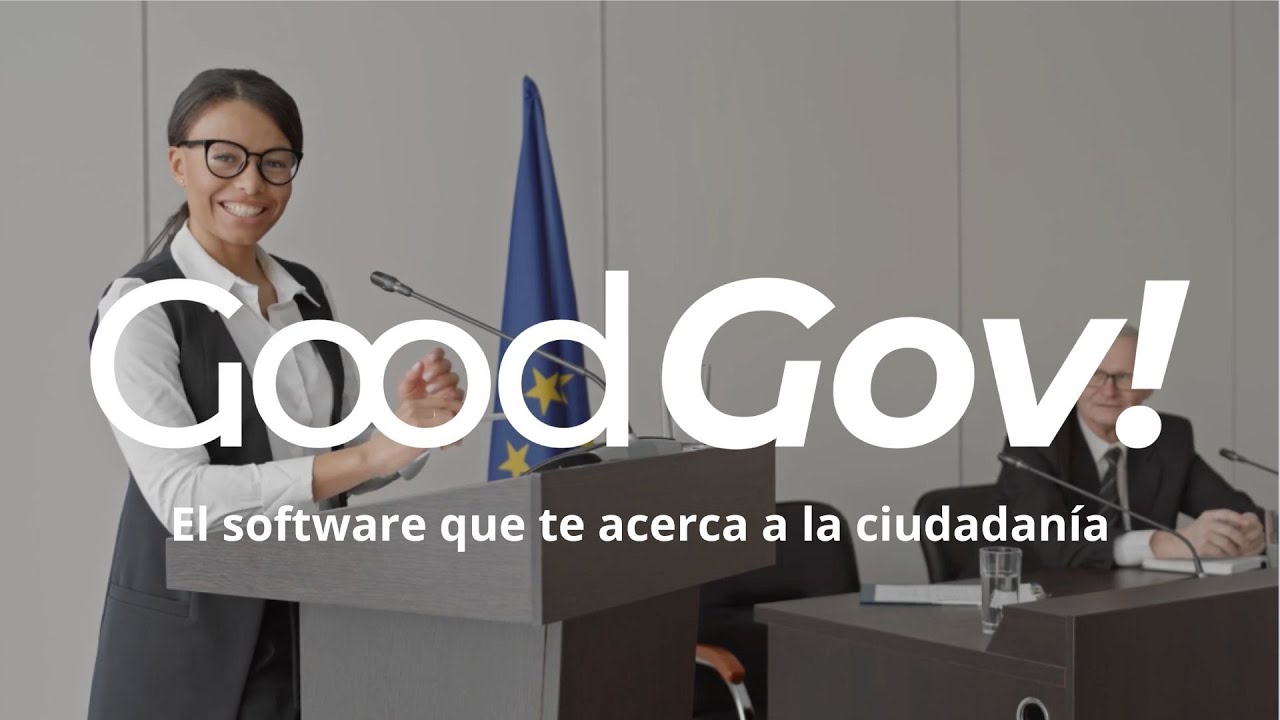 GoodGov! El software que te ayuda a acercarte a la ciudadanía - YouTube