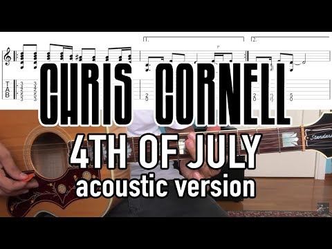 4th of July (acoustic version) - Soundgarden / Chris Cornell (Guitar ...