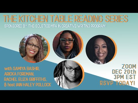 The Kitchen Table Readings: (Ep. 3) Samiya Bashir, Aricka Foreman, Rachel Eliza Griffiths - YouTube