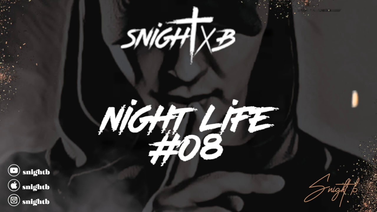 Night Life #08 - Snight B - YouTube