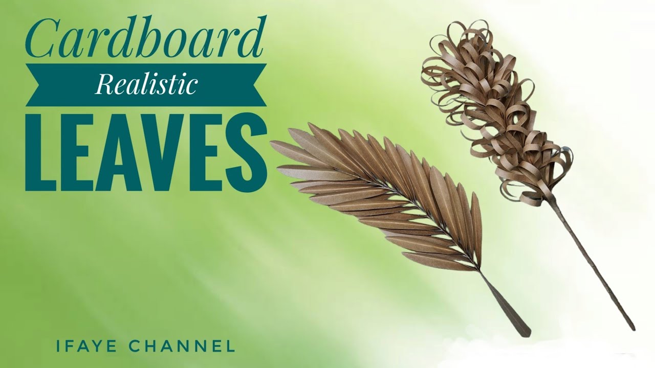Cardboard Realistic Leaves / DIY Paper Leaves / Home Decoration Ideas ...