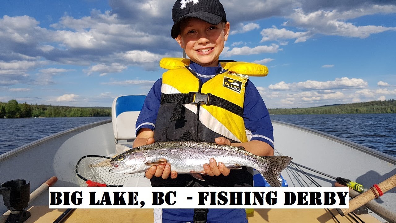 Big Lake, BC Fishing Derby 2019 - YouTube