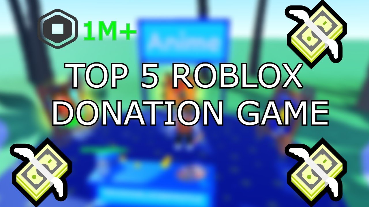Top 5 Roblox Donation Games - YouTube