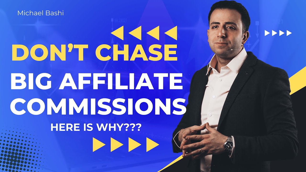 Why Chasing Big Commissions Is Hurting Your Affiliate Business (And ...