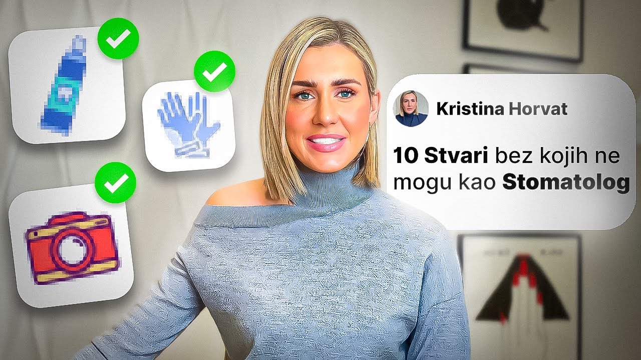 10 Stvari bez kojih ne mogu - Kao Stomatolog - YouTube