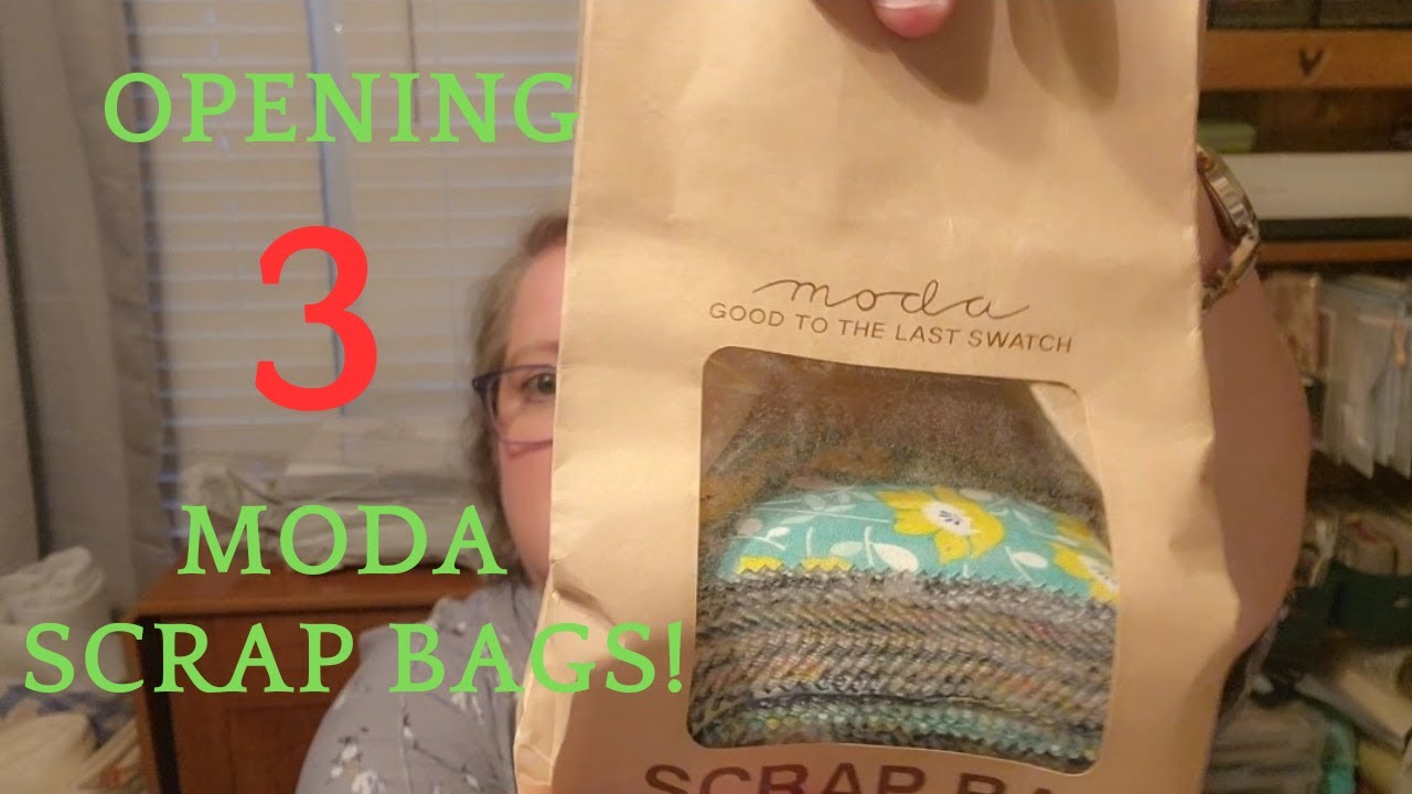 LET'S SEE WHAT I GOT! OPENING 3 MODA SCRAP BAGS - YouTube