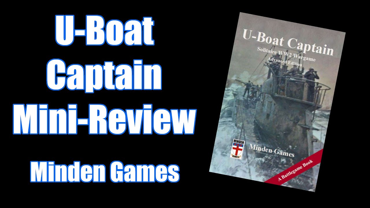 U-Boat Captain Mini-Review (by Minden Games) - YouTube