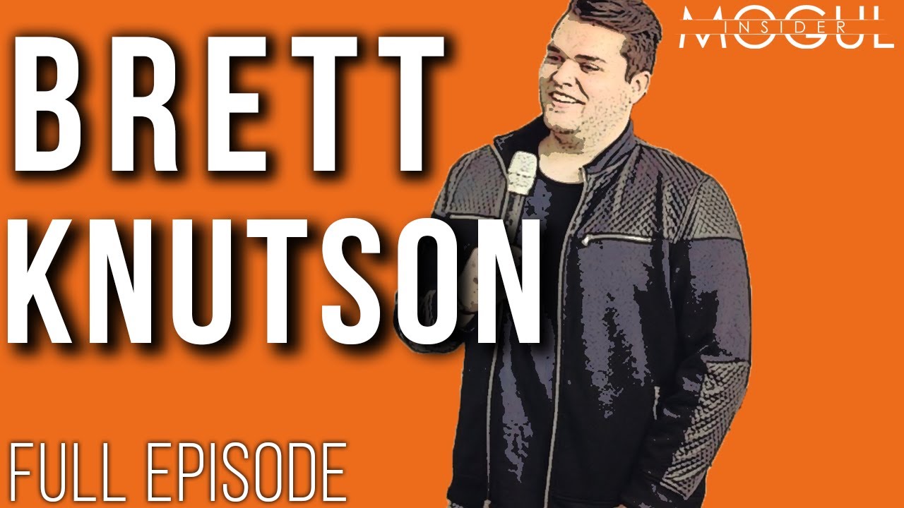 Brett Knutson - From $0.02 to networking with BILLIONAIRES!! (FULL ...
