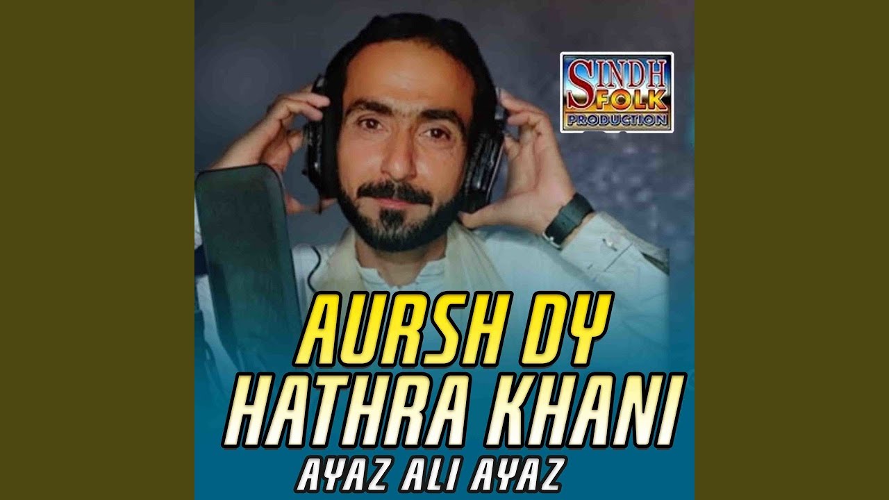 Aursh Dy Hathra Khani - YouTube