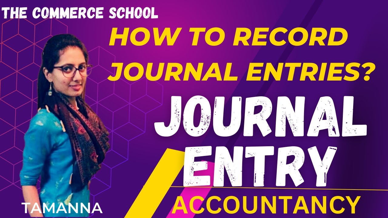 Journal Entry Class 11 Accountancy YouTube journal-entry-class-11-accountancy-youtube
