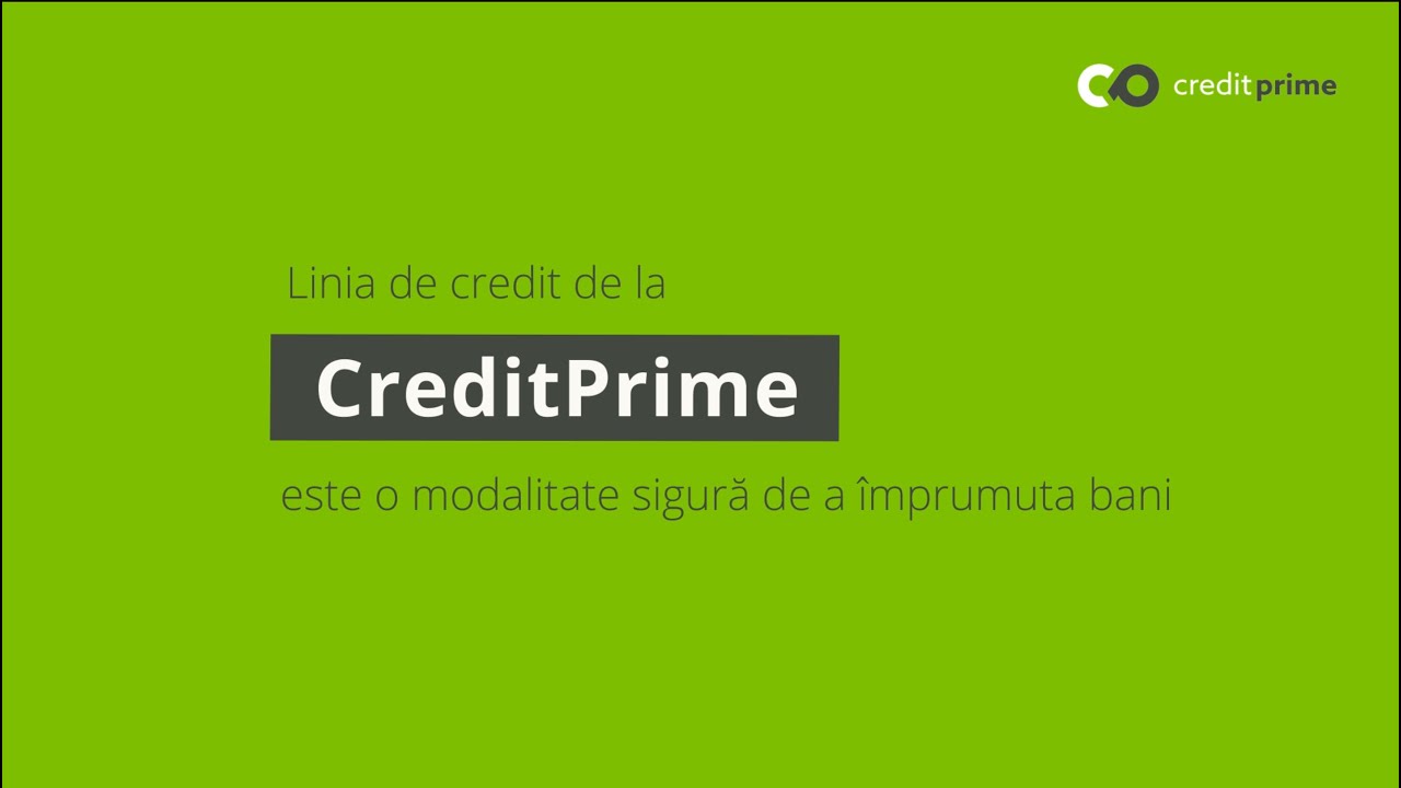 Linia de credit de la CreditPrime - până la 4 000 lei 100% online - YouTube