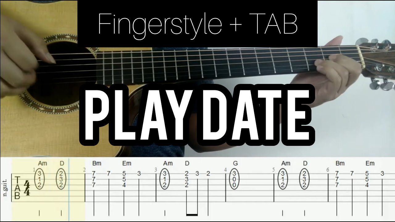 Melanie Martinez - Play Date | Fingerstyle Guitar (TABLATURE + CHORD ...