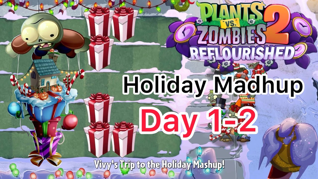 Plants vs zombies 2 Reflourished Holiday Mashup Level 1 to Level 2 ...