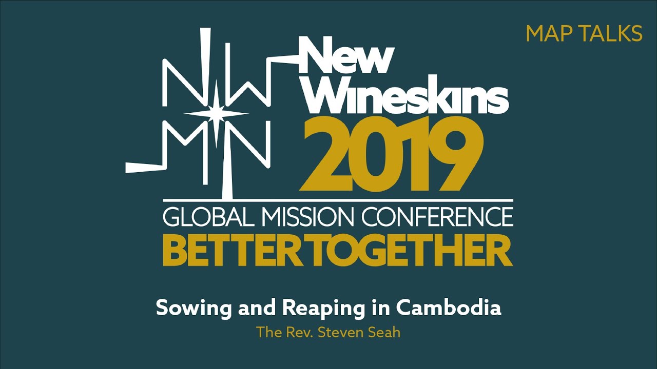 Rev. Steven Seah: Sowing and Reaping in Cambodia - MAP Talk New ...