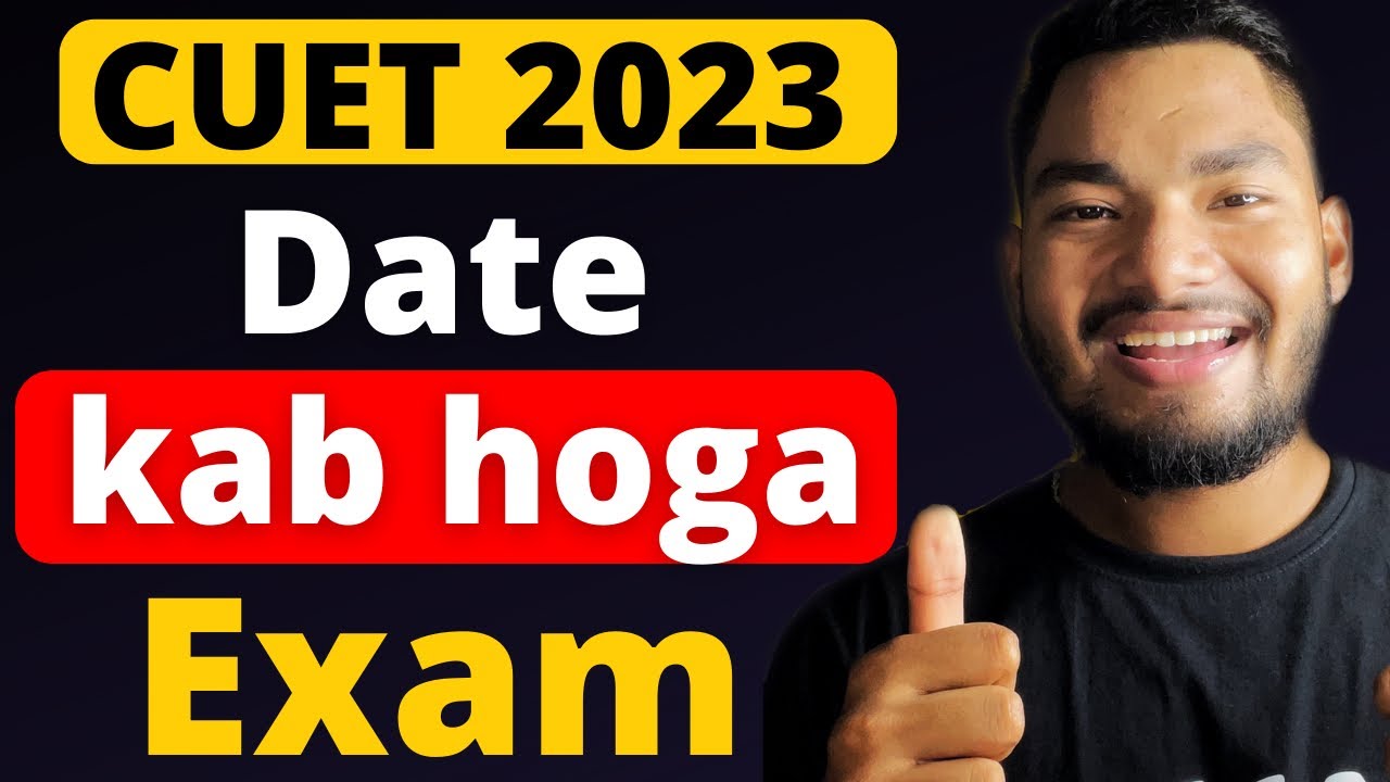 CUET 2023 Kab hoga | CUET 2023 Date,Timetable,Schedule,Preparation ...