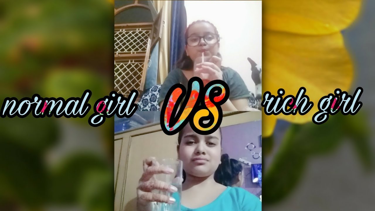 Normal girl vs rich girl - YouTube