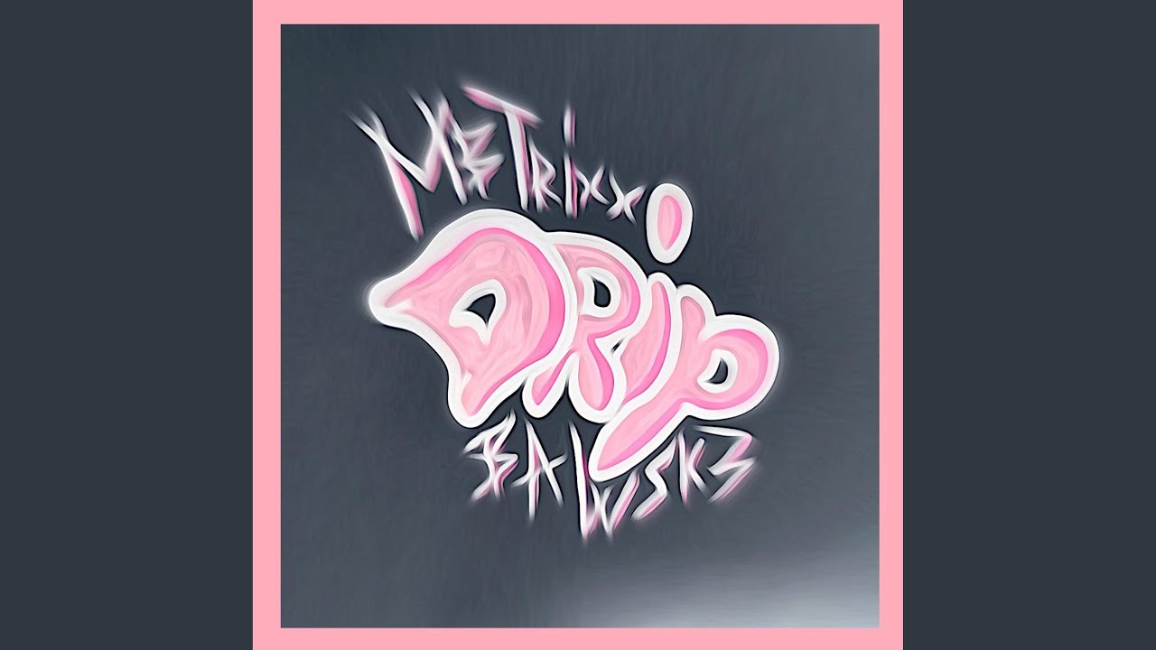 Drip (feat. Bawsk3) - YouTube