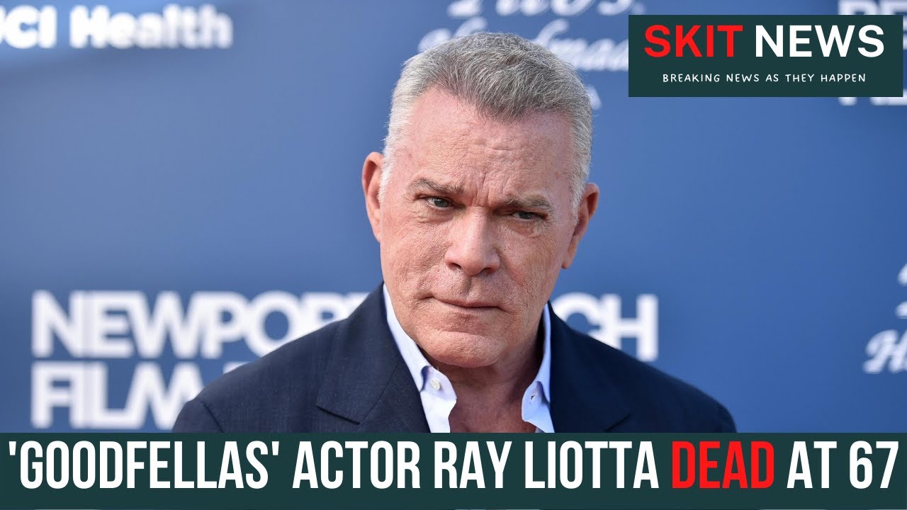RIP Ray Liotta Fresh Details Emerge About Actor's Death #SkitNews - YouTube