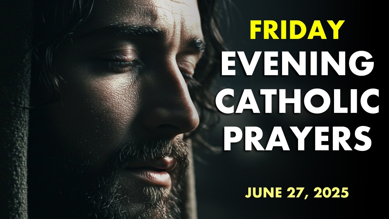 Catholic Night Prayers | Friday, June 27, 2025 | Prayers for Peace in ...