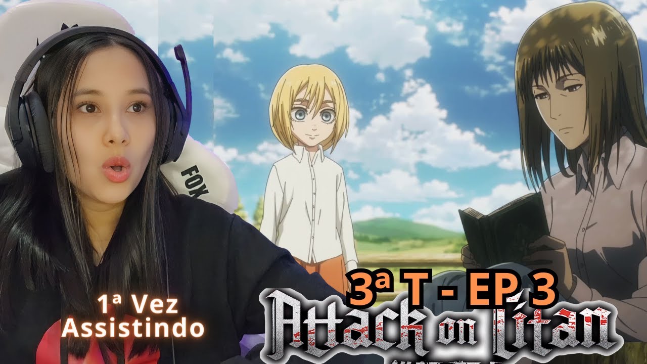 REACT Attack onTitan | 3ª T - EP 3 | O PASSADO DE HISTORIA #shingekinokyojin - YouTube