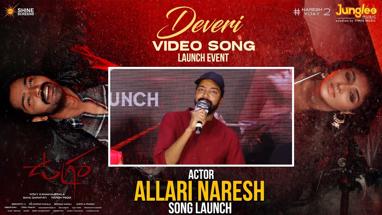 Deveri Song Launch By Allari Naresh | Ugram Video Song Launch Event ...