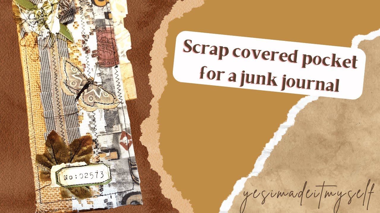 Scrap and snippet covered pocket tutorial for a junk journal - YouTube