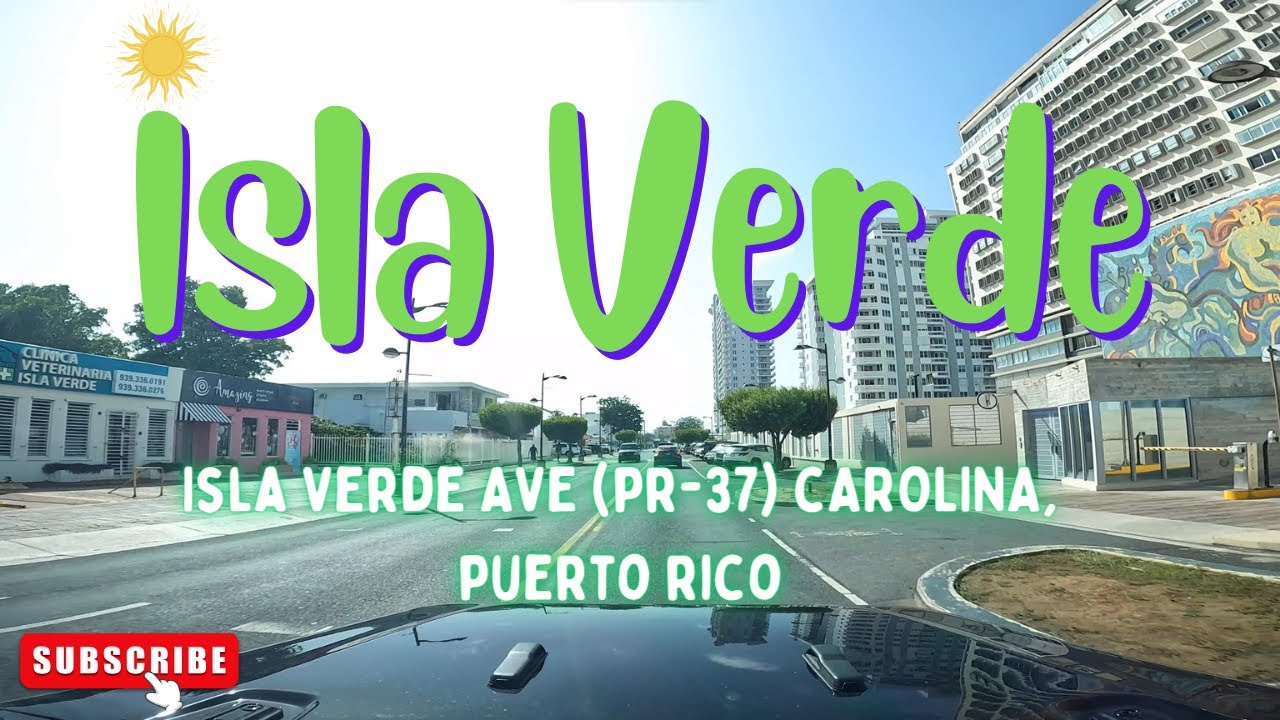 Isla Verde, PUERTO RICO in 4K! PR 37 Isla Verde Avenue Carolina 2023 ...