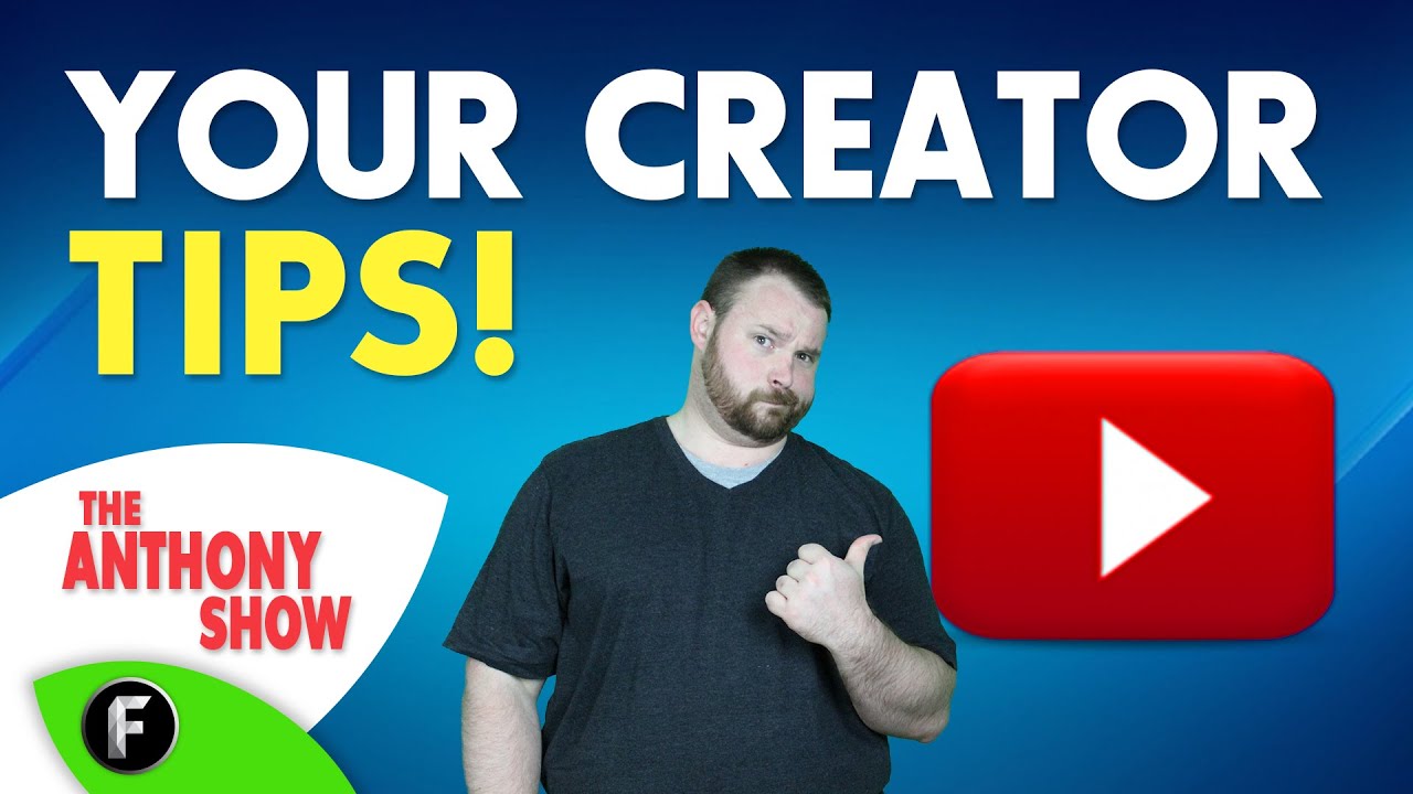 The Anthony Show - Your YouTube Tips - The Anthony Show #TeachMe # ...