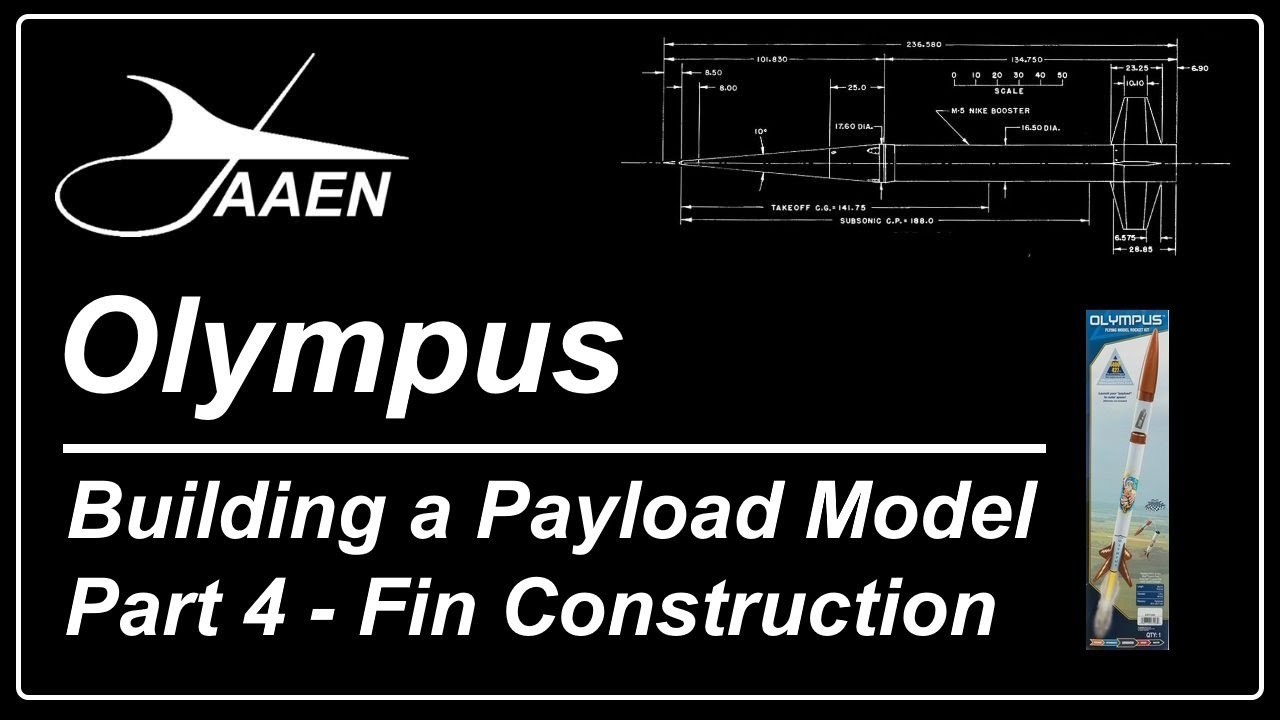 Building the Olympus Payload Model - Part 4 "Fin Construction" - YouTube