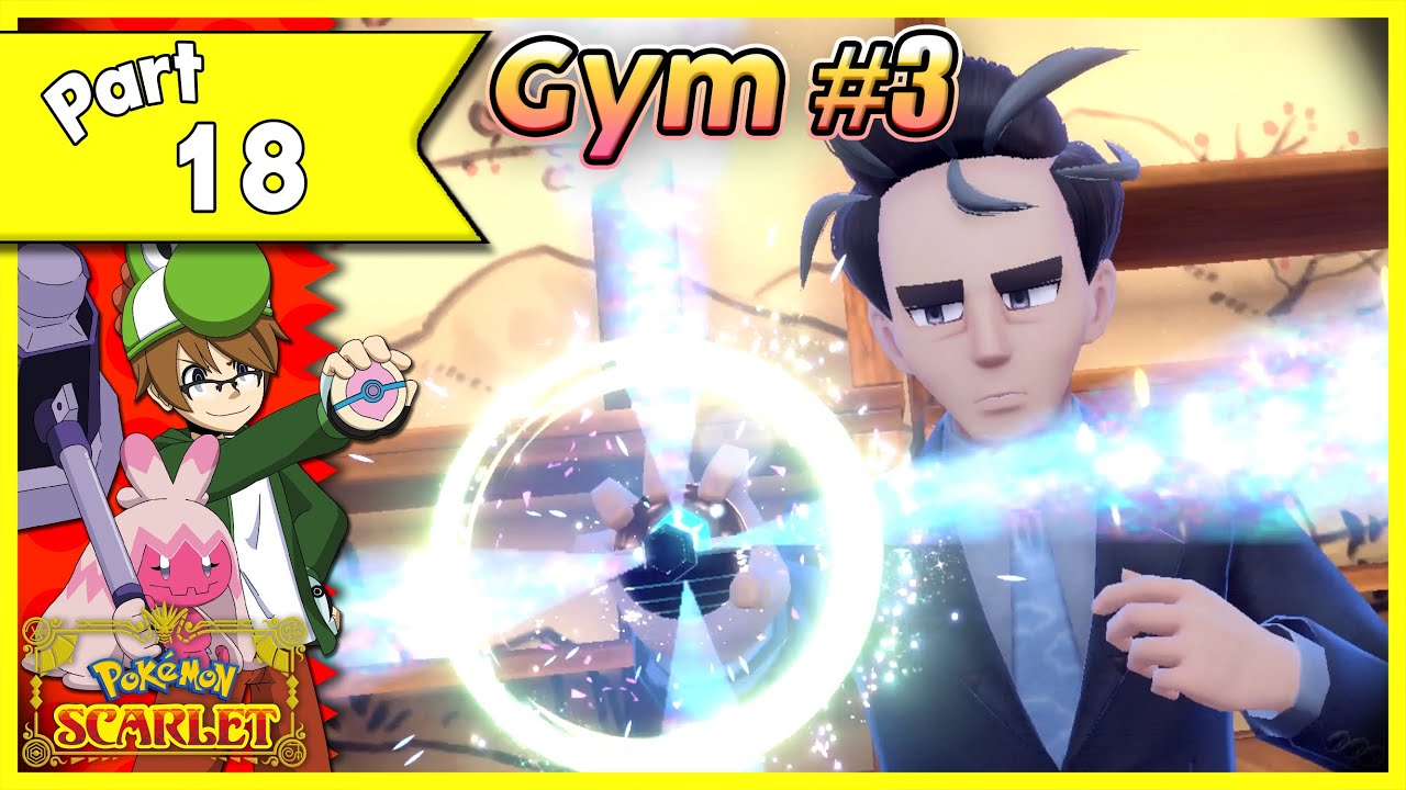 Pokemon Scarlet walkthrough (w/ commentary) Part 18 - Gym Match #3 ...