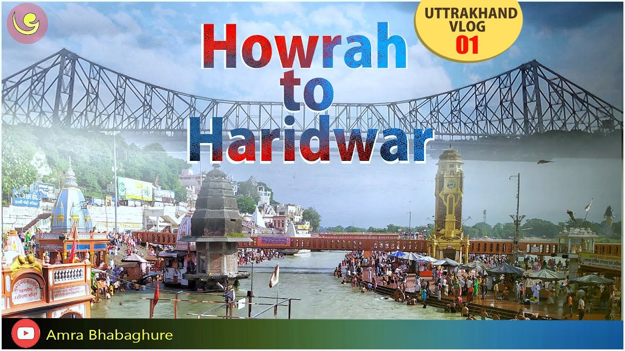 Howrah to Haridwar | train journey vlog 2019 | Himalayan Vlog 01 ...