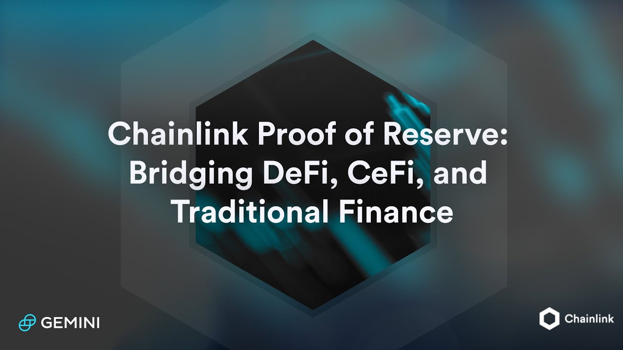 How Chainlink Proof of Reserve Bridges DeFi and Traditional Finance | Chainlink Tech Talk #5 ...