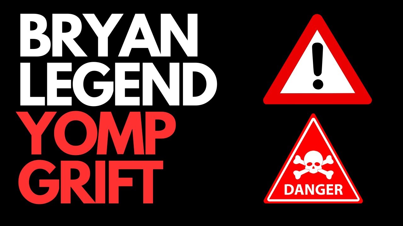 BRYAN LEGEND: YOMP GRIFT (WATCH BEFORE INVESTING) - YouTube