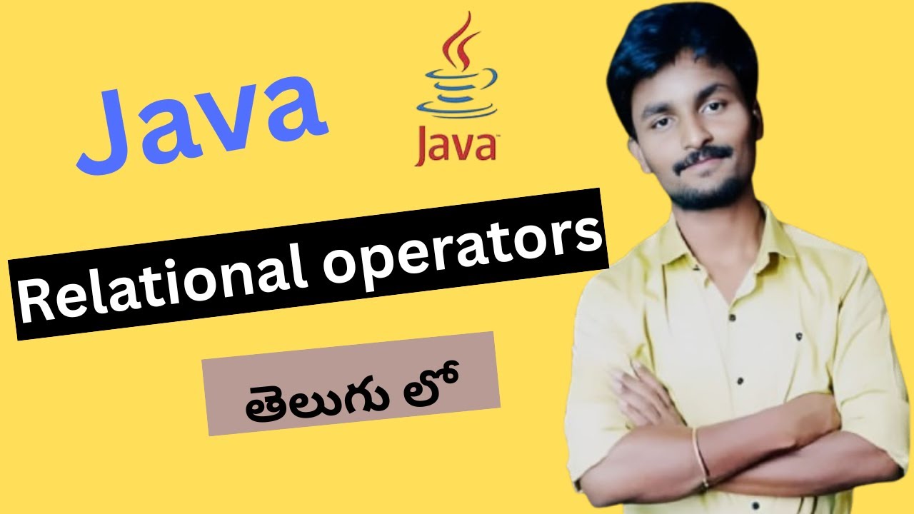 Relational Operators in Java Explained in Telugu | Java Operators ...