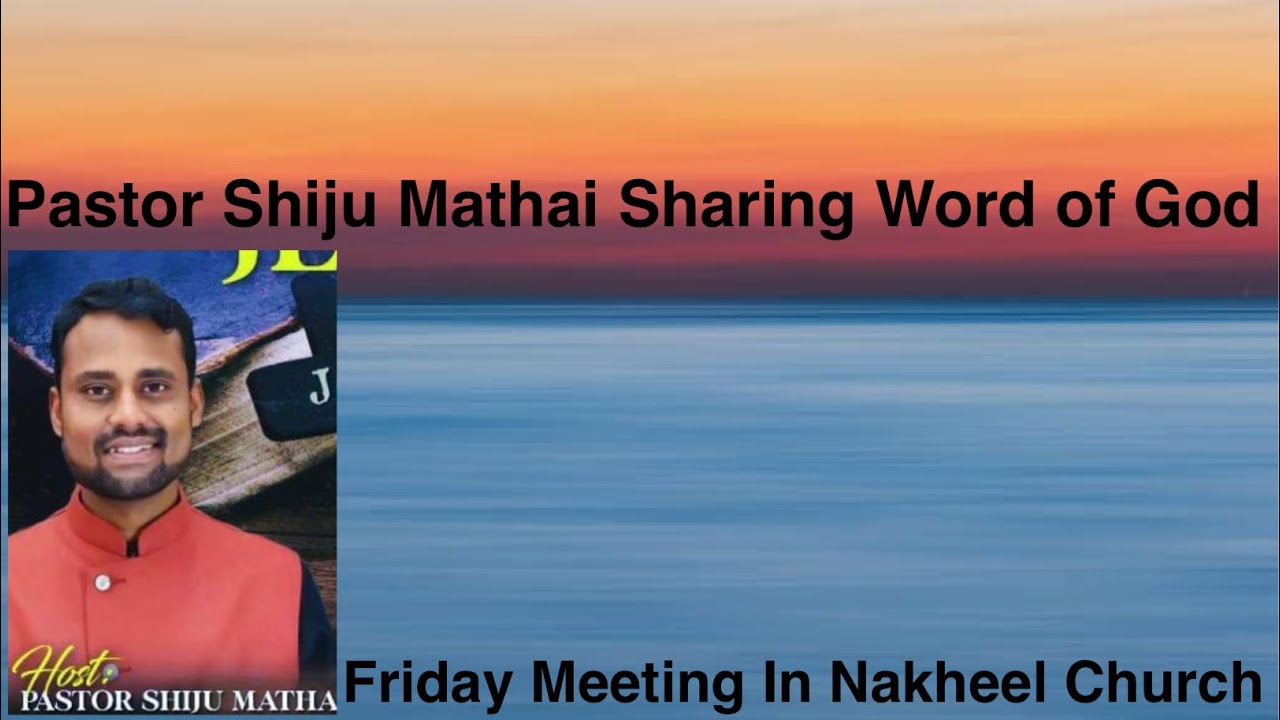 Pastor Shiju Mathai Blessed preaching topic Fasting part 2 - YouTube