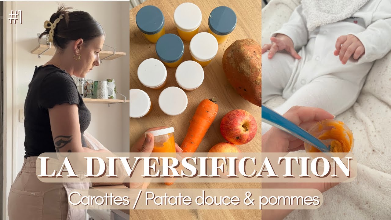 LA DIVERSIFICATION ALIMENTAIRE 🥕 | PREMIERS ALIMENTS POUR BÉBÉ | My ...