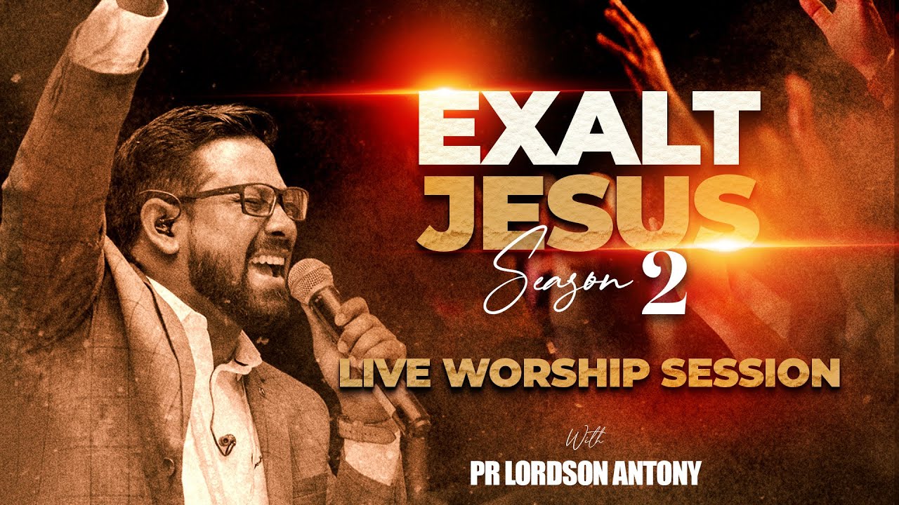 𝙴𝚇𝙰𝙻𝚃 𝙹𝙴𝚂𝚄𝚂 | 𝙻𝙸𝚅𝙴 | 𝚂𝙴𝙰𝚂𝙾𝙽 - 𝟸 | 𝙿𝚁. 𝙻𝙾𝚁𝙳𝚂𝙾𝙽 𝙰𝙽𝚃𝙾𝙽𝚈 | 𝚃𝚄𝙽𝙴 𝚂𝚀𝚄𝙰𝚁𝙴 𝚂𝚃𝚄𝙳𝙸𝙾 - YouTube