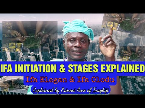 Stages of Ifa Initiation; Types of Ifa Initiation & the difference ...