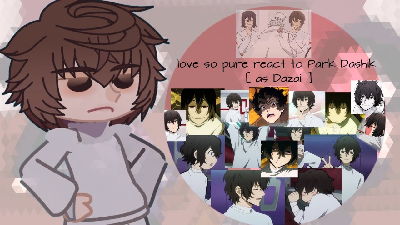 love so pure react to Park Daesik future [ as Dazai ] • BSD • [REMAKE ...