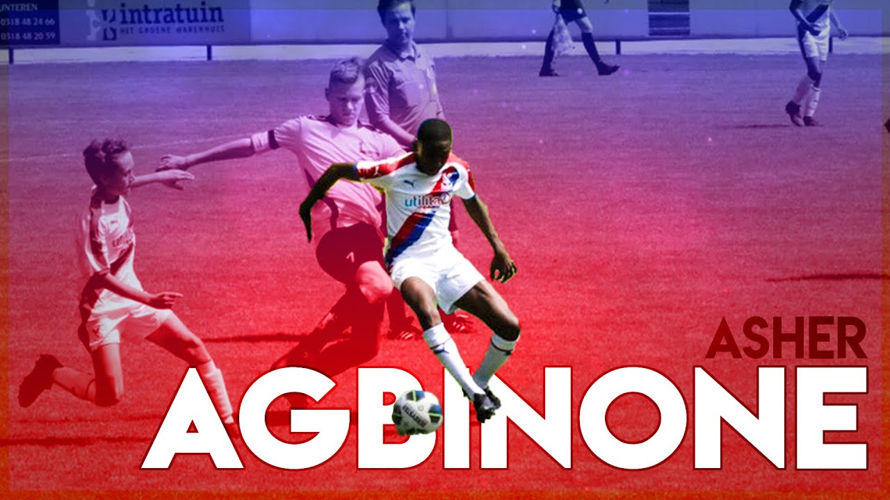 Asher Agbinone 2020 UPCOMING STARS Goals, Skills & Dribbling - Crystal Palace | HD🔥⚽🇬🇧🇫🇷 - YouTube