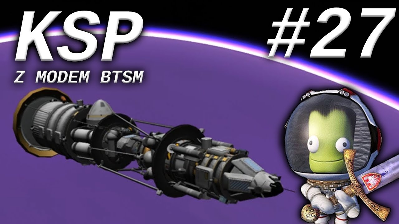 KSP z modem BTSM #27 - Lądowanie na Eve - YouTube