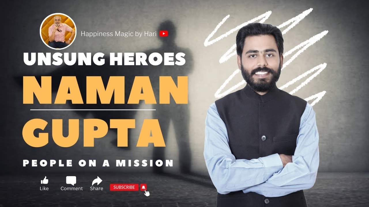 Unsung Heroes - Hari Namboodiri with Naman Gupta, President & CEO, Code ...