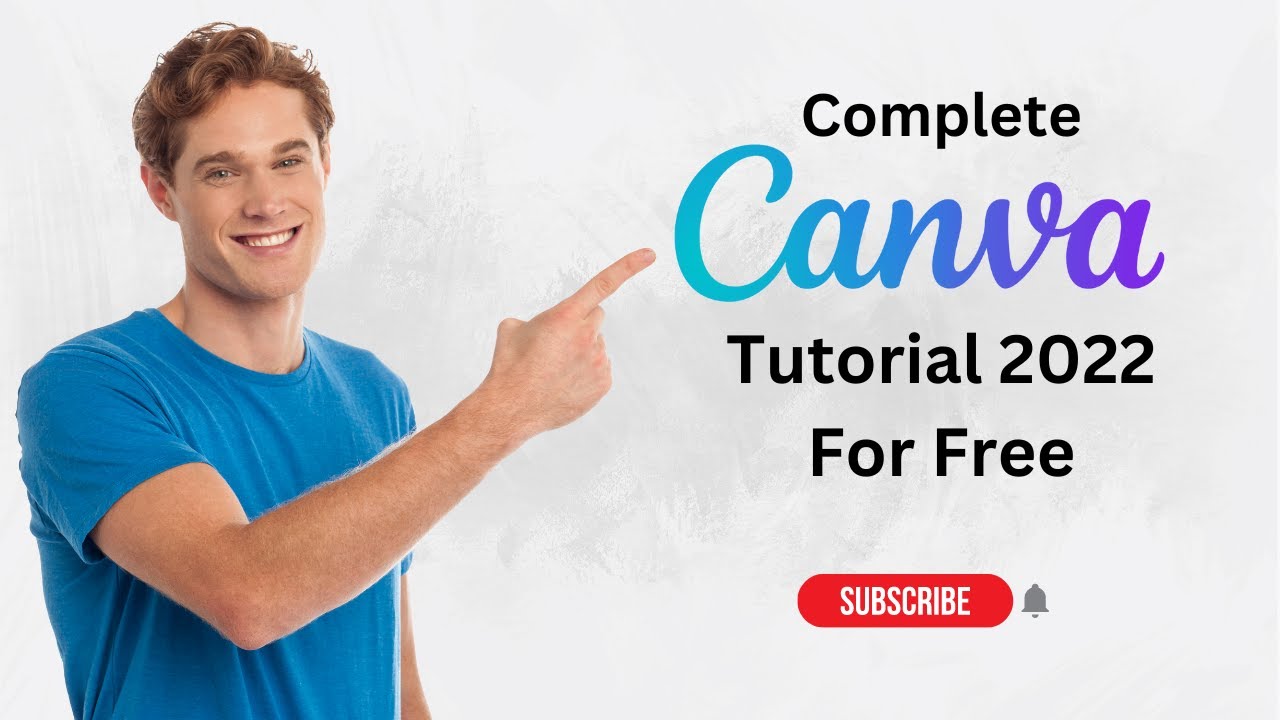 Canva Complete Tutorial 2022 - For Beginners - YouTube