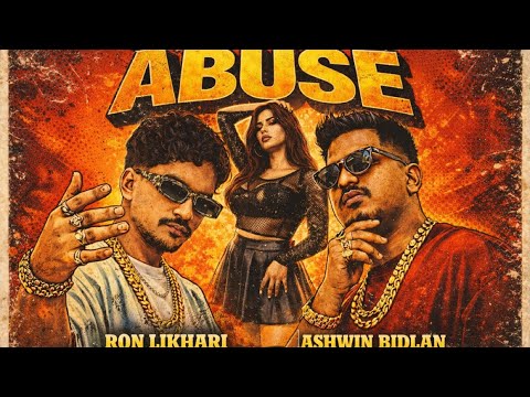 ABUSE (Music Video) : Ron Likhari, Ashwin Bidlan, Dheeru Khola | Gangstar Records |