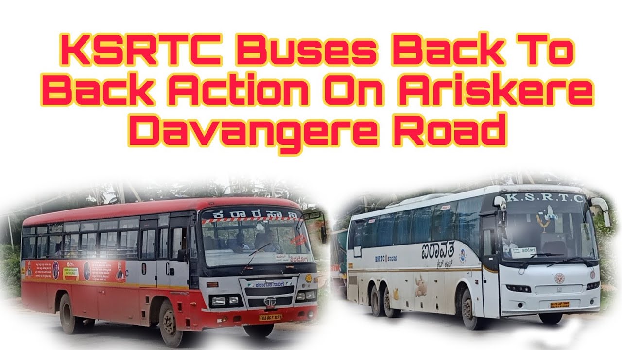 KSRTC Buses Back To Back Action On Ariskere Kadur Highway - YouTube
