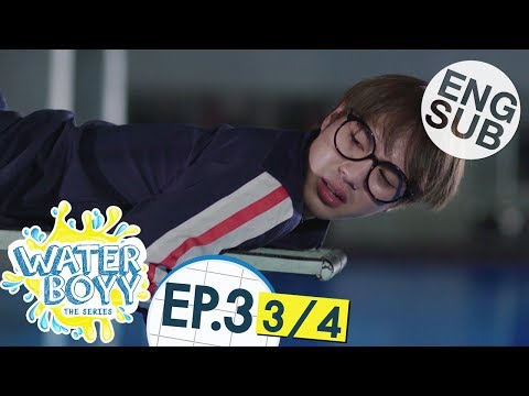 [Eng Sub] Waterboyy the Series | EP.3 [3/4]