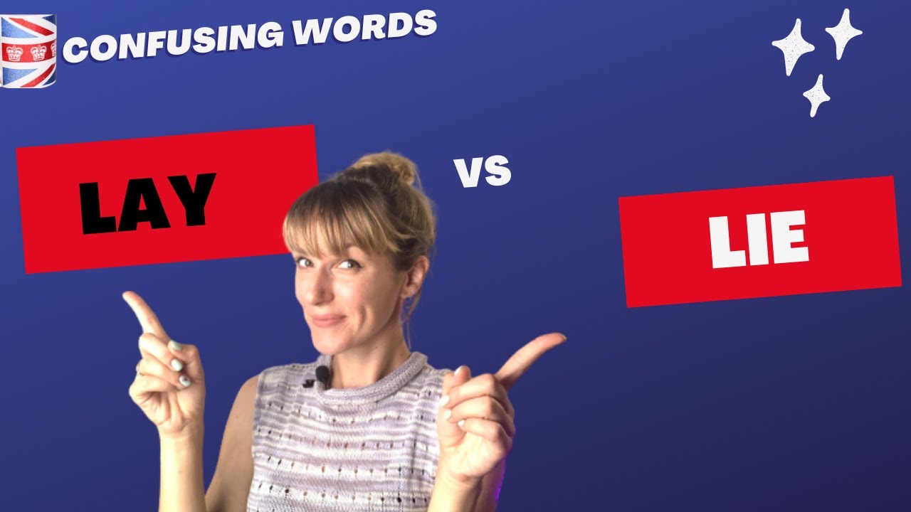 What's the difference between LIE vs LAY? - YouTube